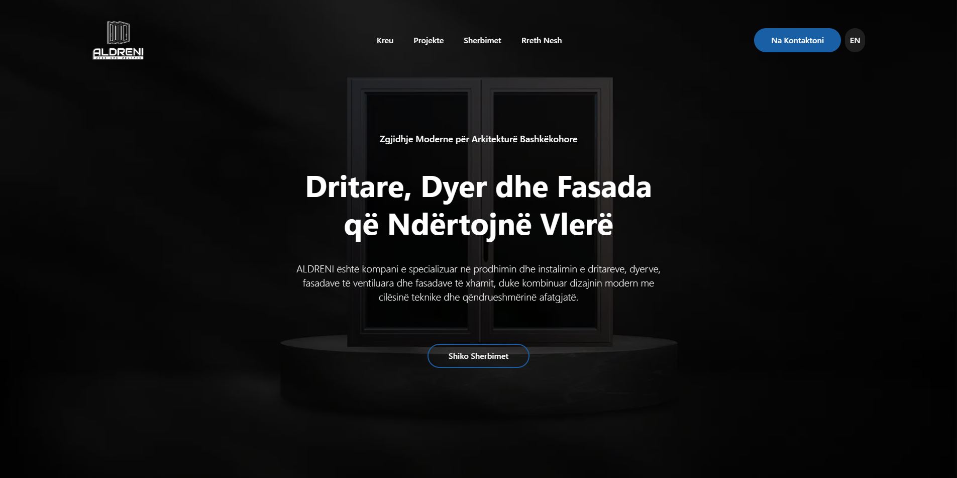 Aldreni – Dritare, Dyer dhe Fasada
